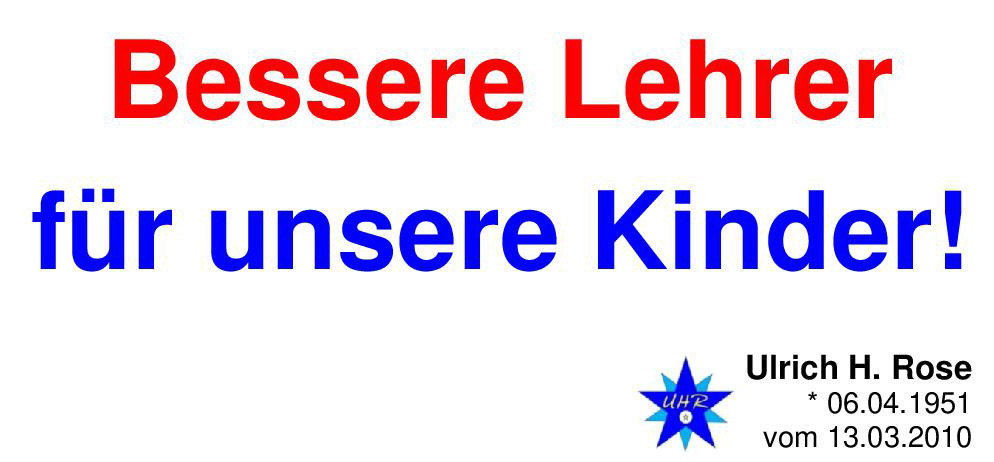 Bessere Lehrer für unsere Kinder! - Gedanken einer DenKers